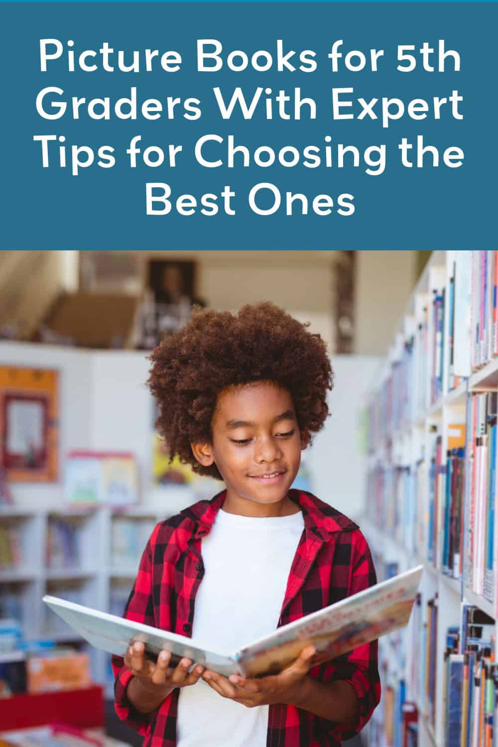 31 Picture Books for 5th Graders With Expert Tips for Choosing the Best ...