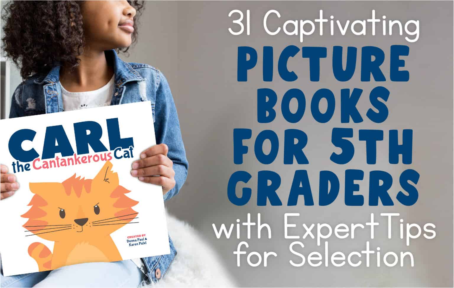 31 Picture Books for 5th Graders with Expert Tips for Selection - That ...