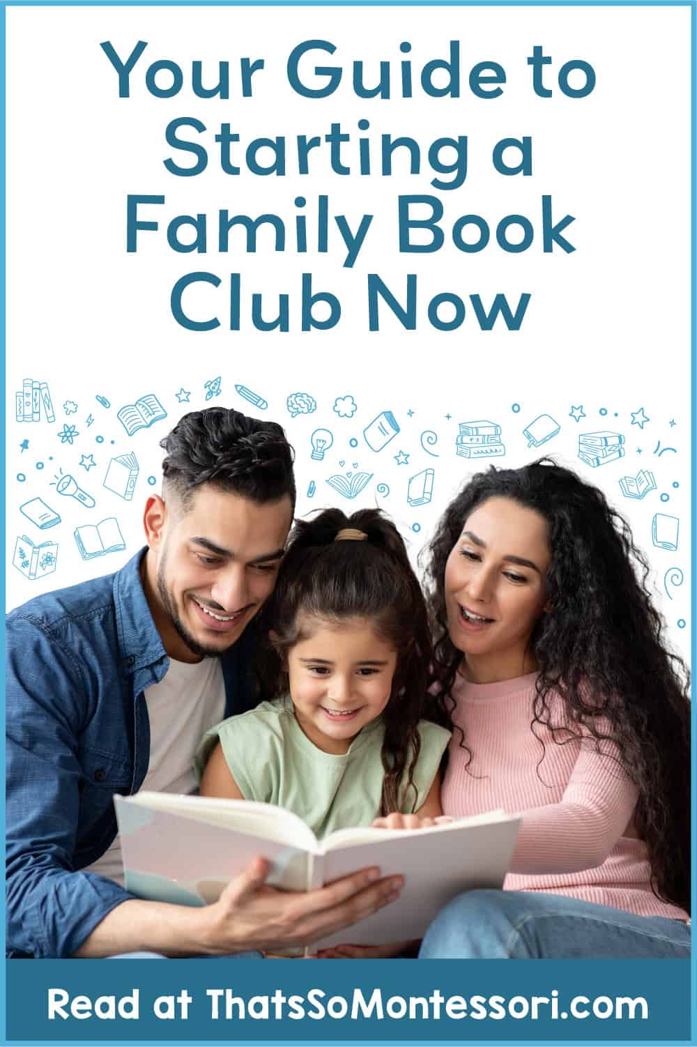 Your Guide to Starting a Family Book Club Now - That's So Montessori