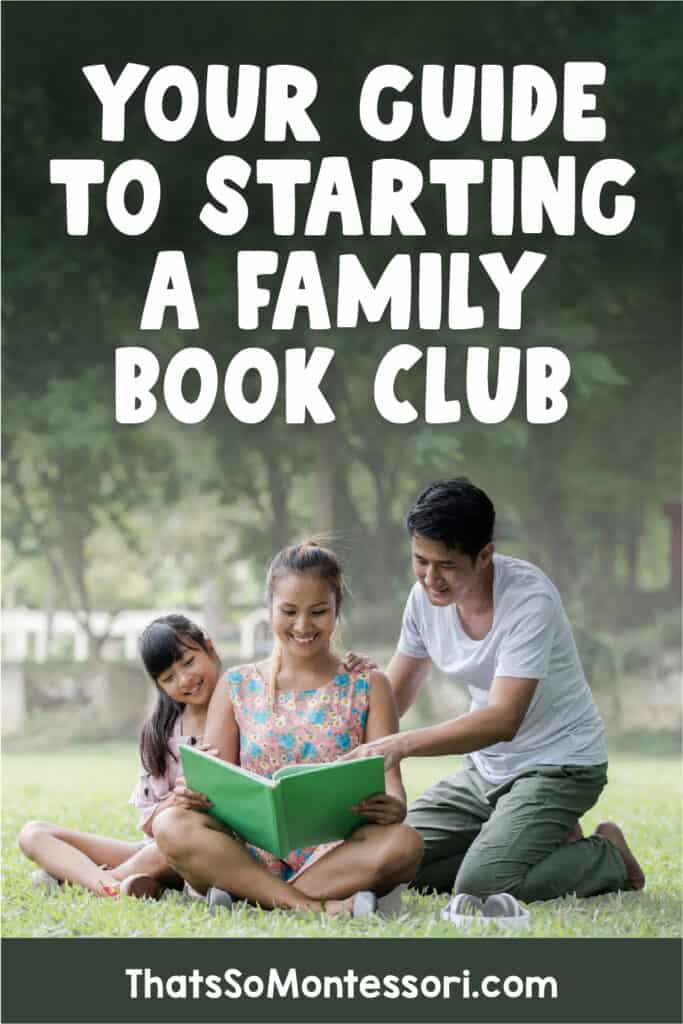 Your Guide to Starting a Family Book Club Now - That's So Montessori