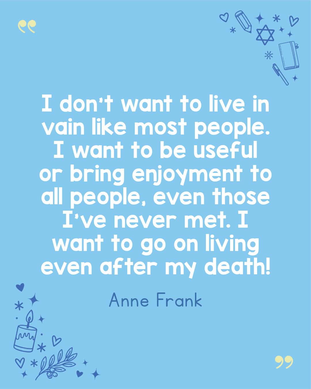 The Most Powerful Anne Frank Quotes Every Kid Should Know - That's So ...
