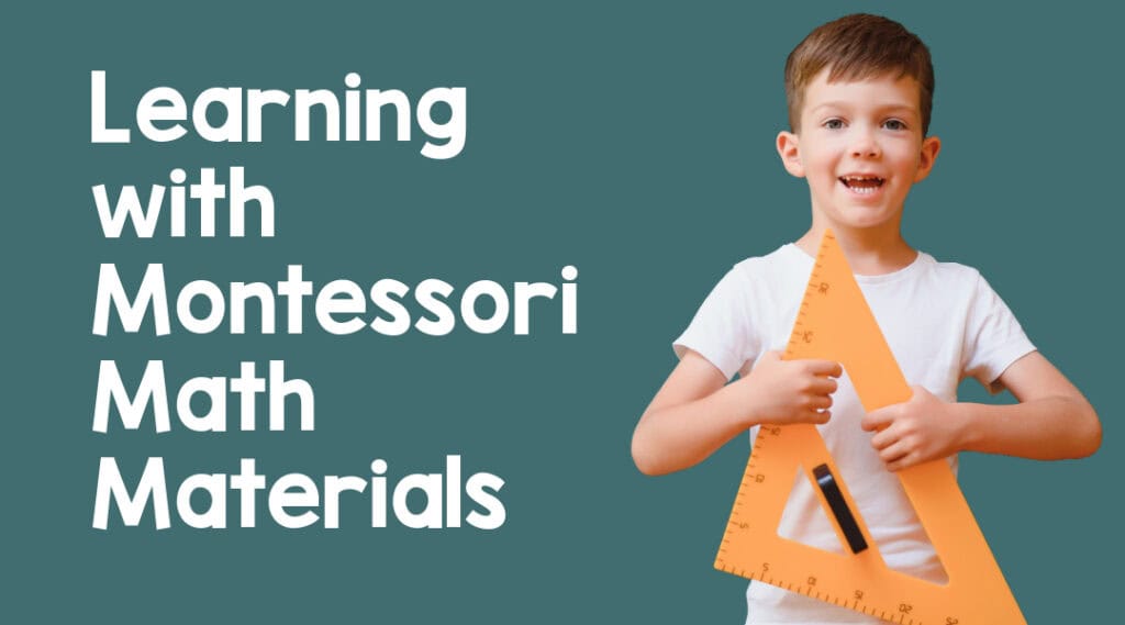 Learning with Montessori Math Materials - That's So Montessori
